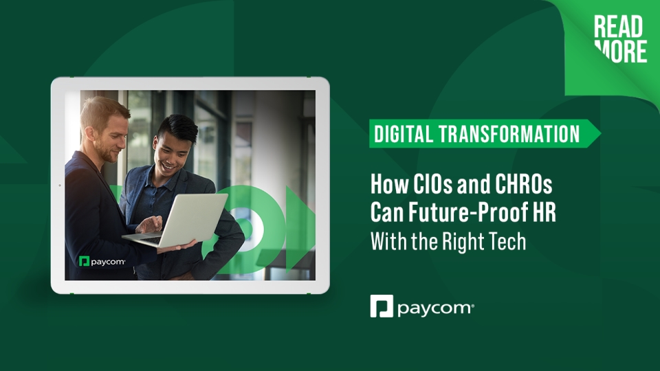How CIOs and CHROs Can Future-Proof HR With the Right Tech | Paycom