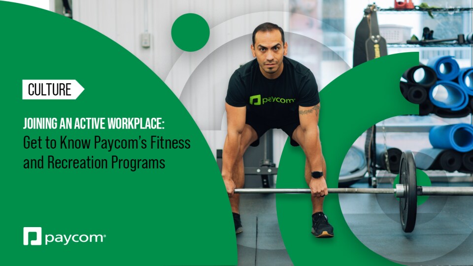 Joining an Active Workplace: Get to Know Paycom’s Fitness and ...