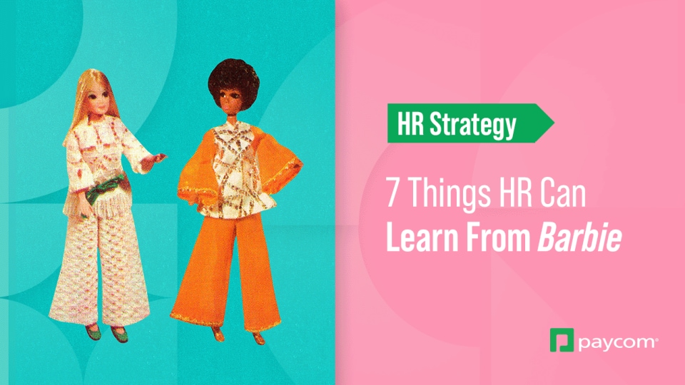 7 Things HR Can Learn From Barbie | Paycom Blog