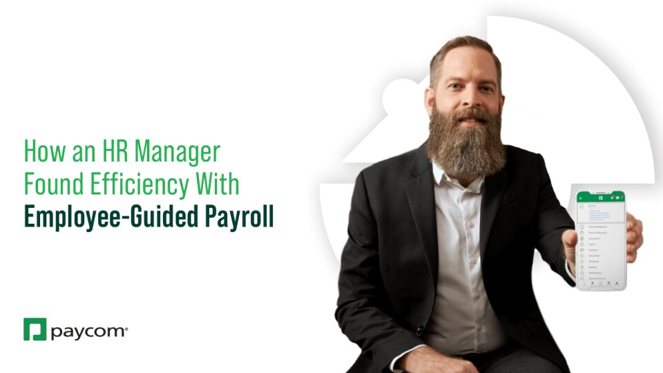 How an HR Manager Found Efficiency With Employee-Guided Payroll | Paycom