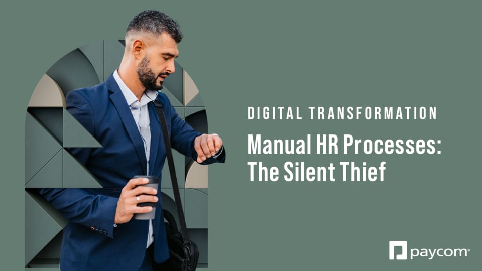 Manual Hr Processes The Silent Thief Paycom Webinar