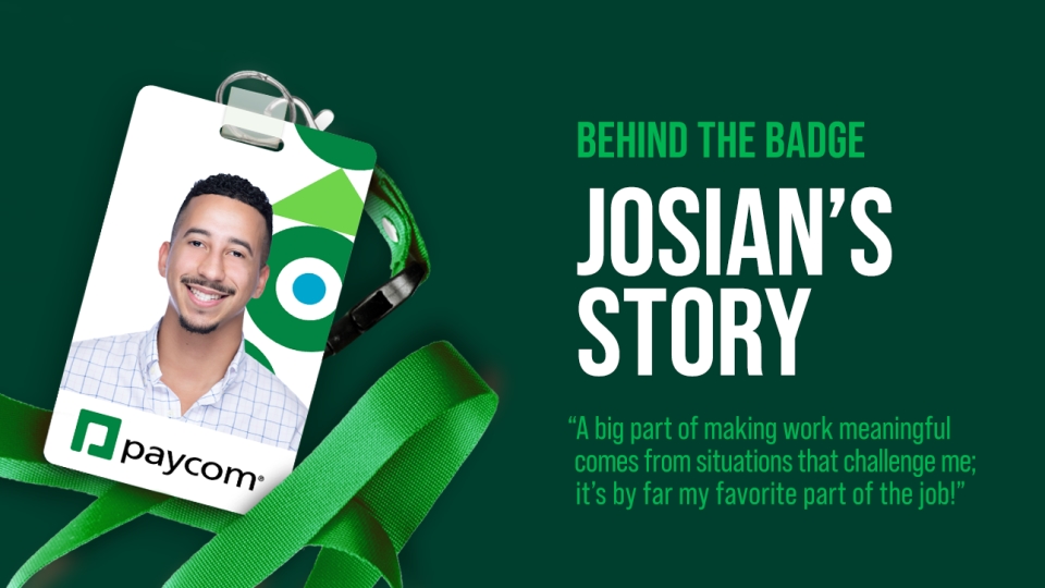 Behind the Badge: Josian’s Story | Paycom Careers
