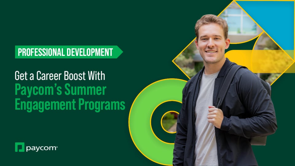 Get a Career Boost With Paycom’s Summer Engagement Programs | Paycom ...