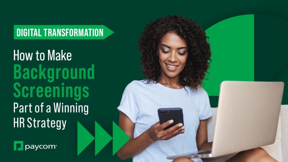 How to Make Background Screenings Part of a Winning HR Strategy ...