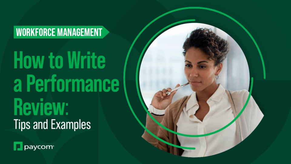 How to Write Performance Reviews: Tips for Managers | Paycom Blog