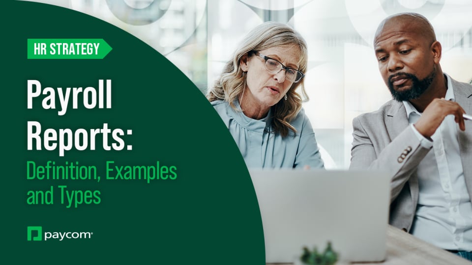 What Are Payroll Reports? Types & Examples | Paycom Blog