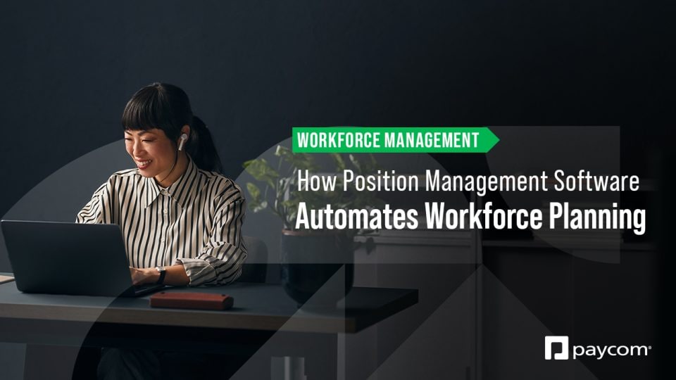 How Position Management Software Automates Workforce Planning | Paycom