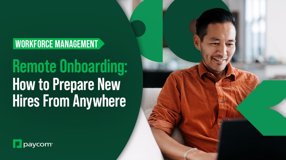 Remote Onboarding: How to Prepare New Hires From Anywhere | Paycom Blog