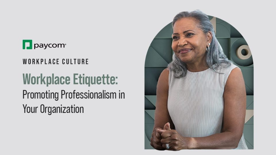 Workplace Etiquette: Promoting Professionalism in Your Organization ...
