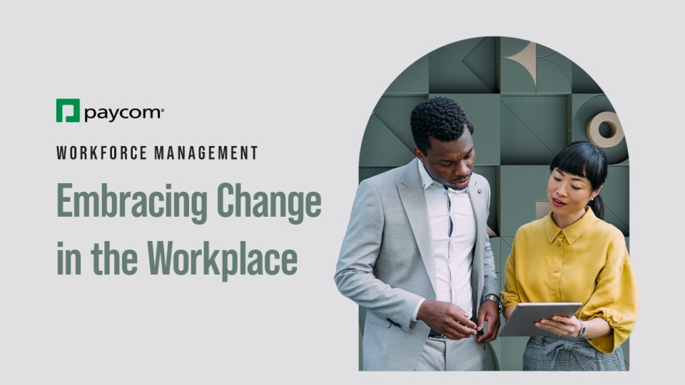 Embracing Change in the Workplace | Paycom Webinar