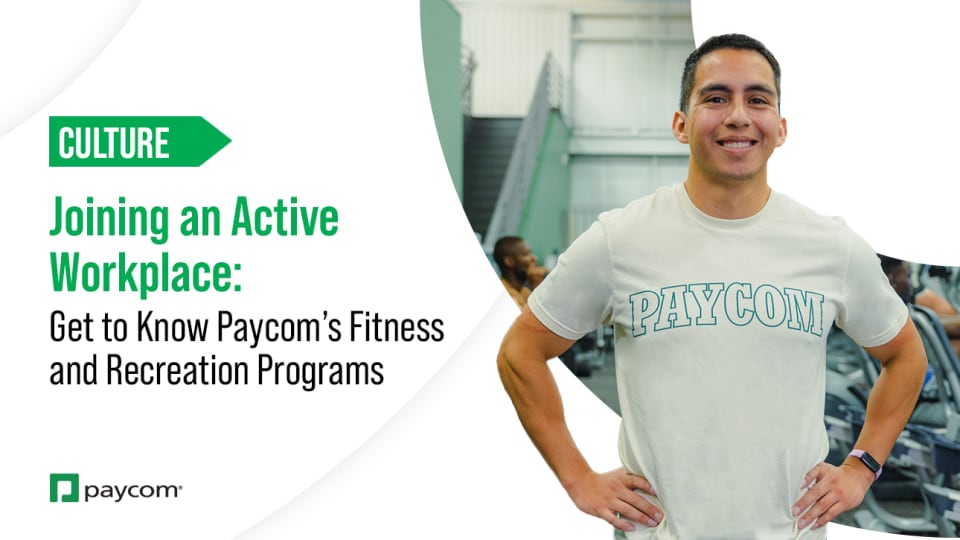 Joining an Active Workplace: Get to Know Paycom’s Fitness and ...