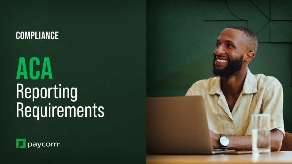 ACA Reporting Requirements 2025 | Paycom Blog