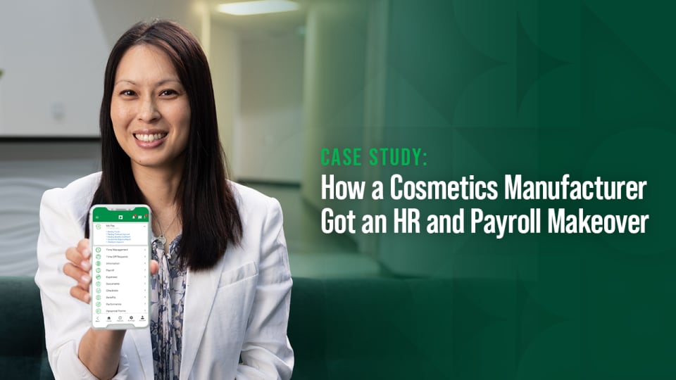 HR and Payroll Case Study | Cosmetics Manufacturer | Paycom