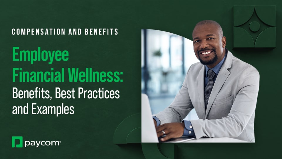 Employee Financial Wellness: Benefits, Best Practices and Examples ...