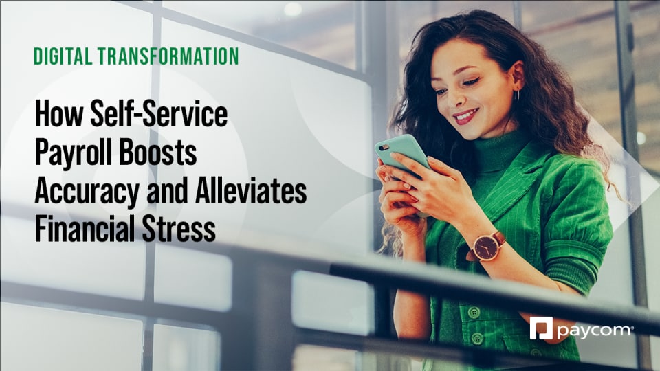 How Self-Service Payroll Boosts Accuracy and Alleviates Financial ...