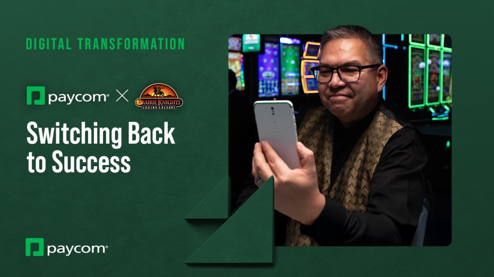 Paycom x Prairie Knights Casino: Switching Back to Success | Paycom