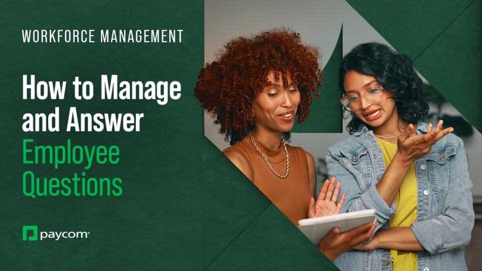 How to Manage and Answer Employee Questions | Paycom Blog