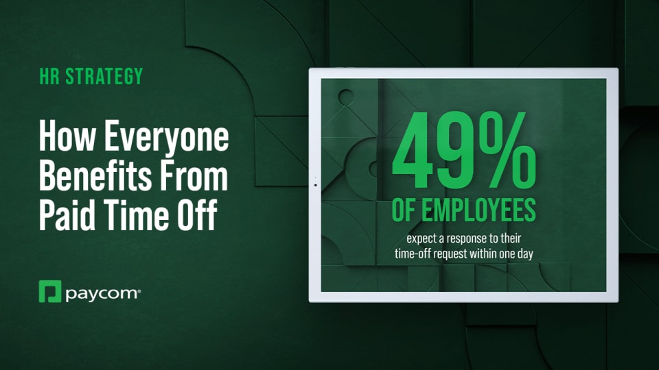 How Everyone Benefits From Paid Time Off | Paycom