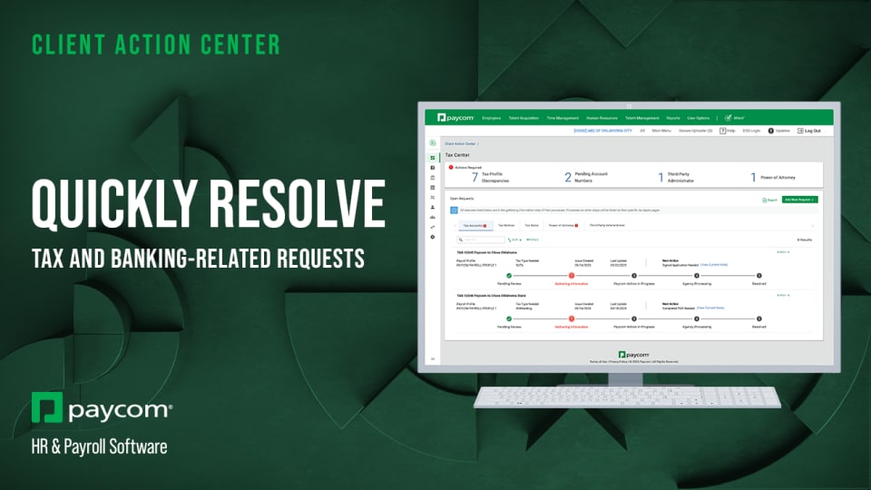 Client Action Center | Tax and Banking Dashboard | Paycom