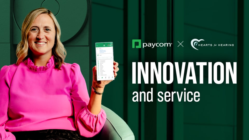 Paycom x Hearts for Hearing: Innovation and Service | Paycom