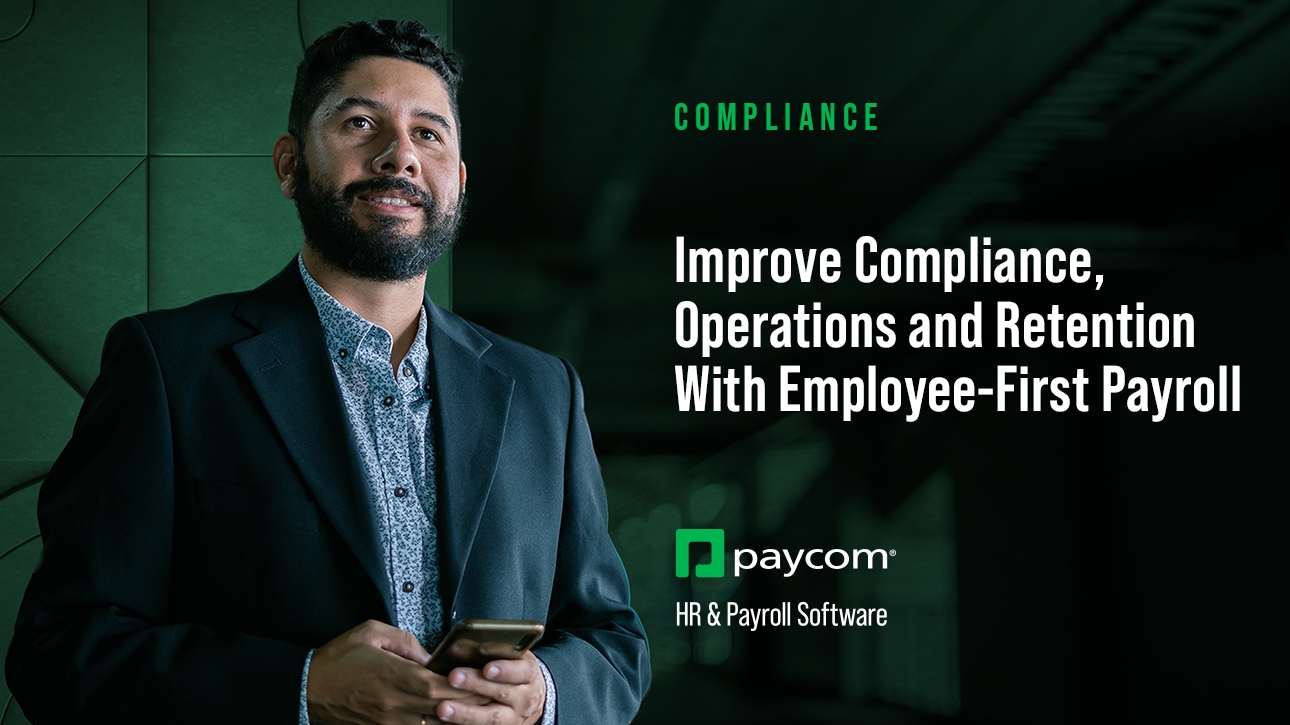 Improve Compliance, Operations and Retention With Employee-First ...